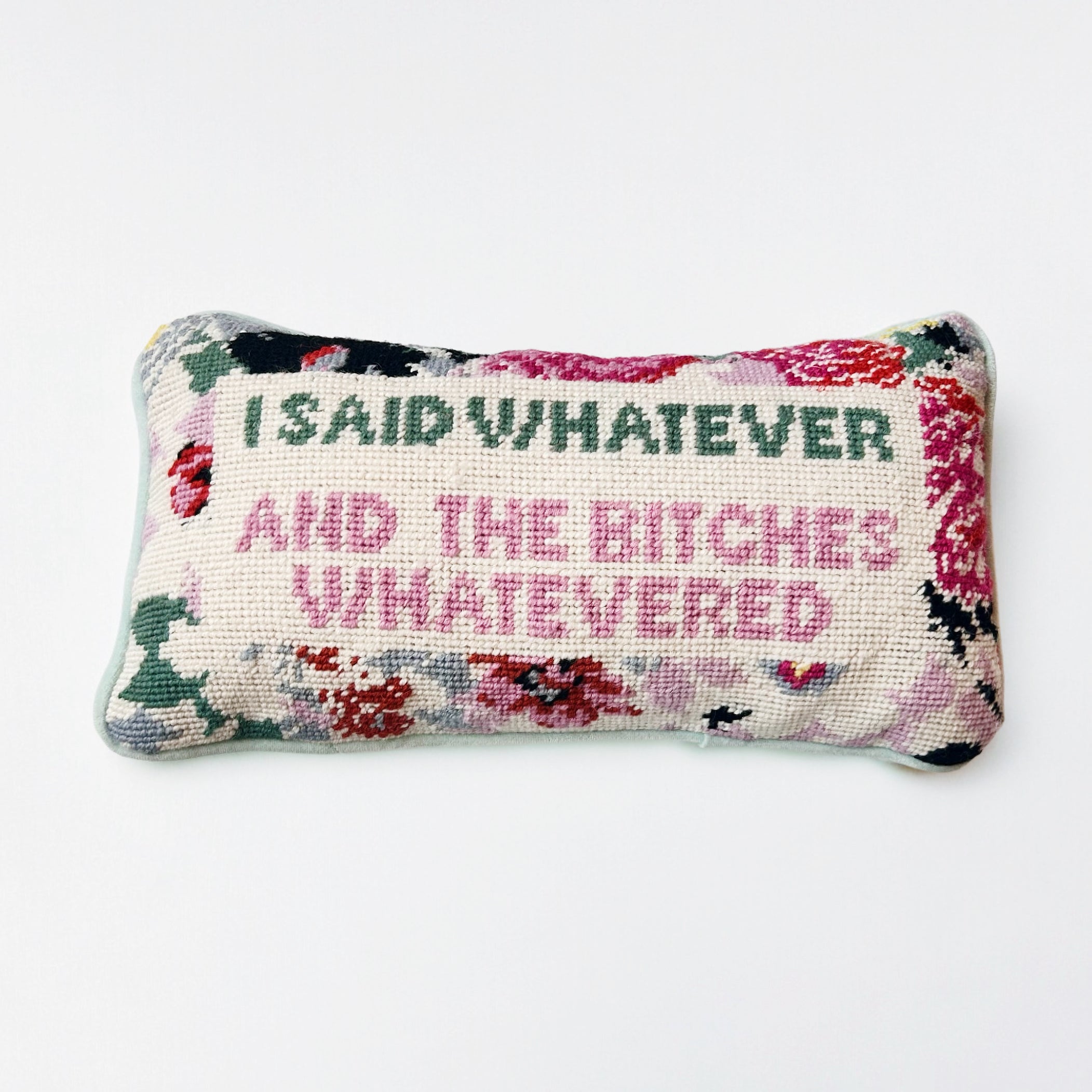 I said whatever and the b*tches whatevered needlepoint pillow – Black ...